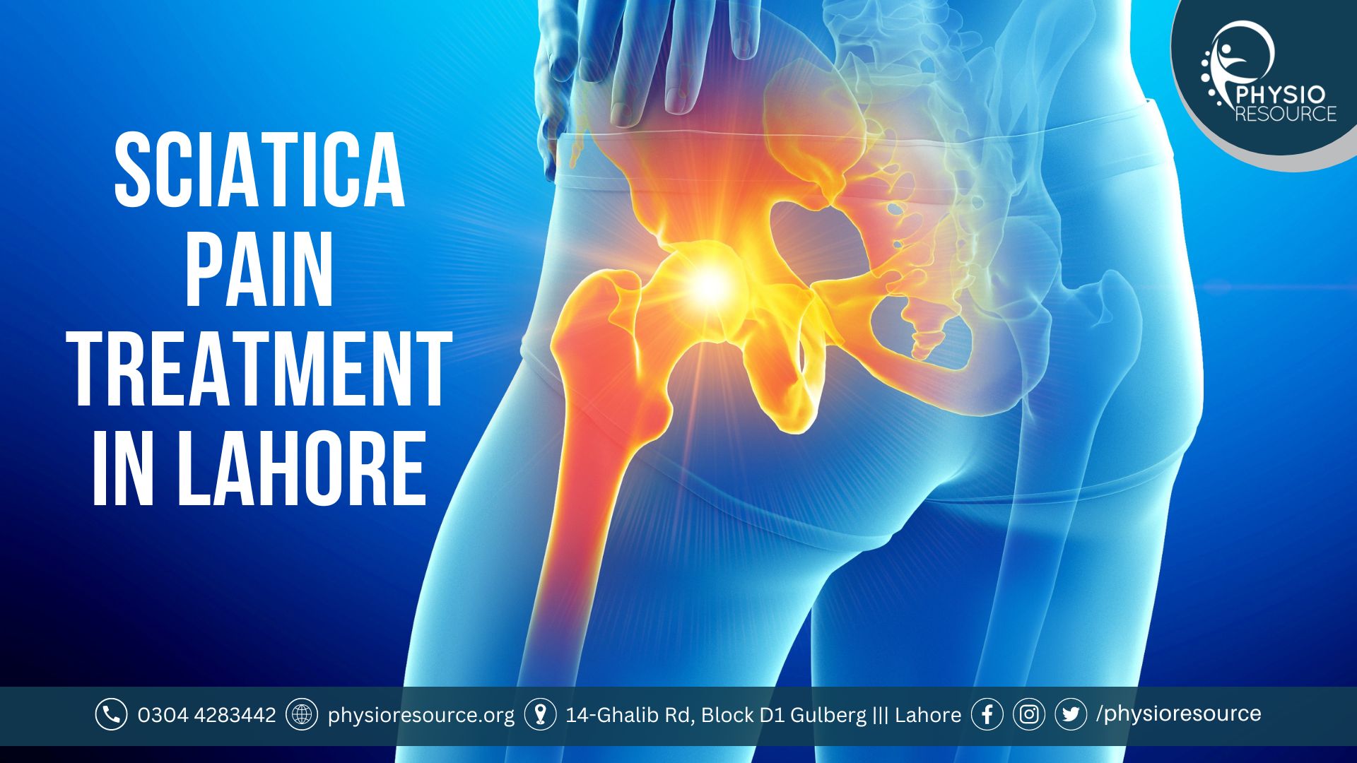 Best Sciatica Pain Treatment In Lahore Physio Resource